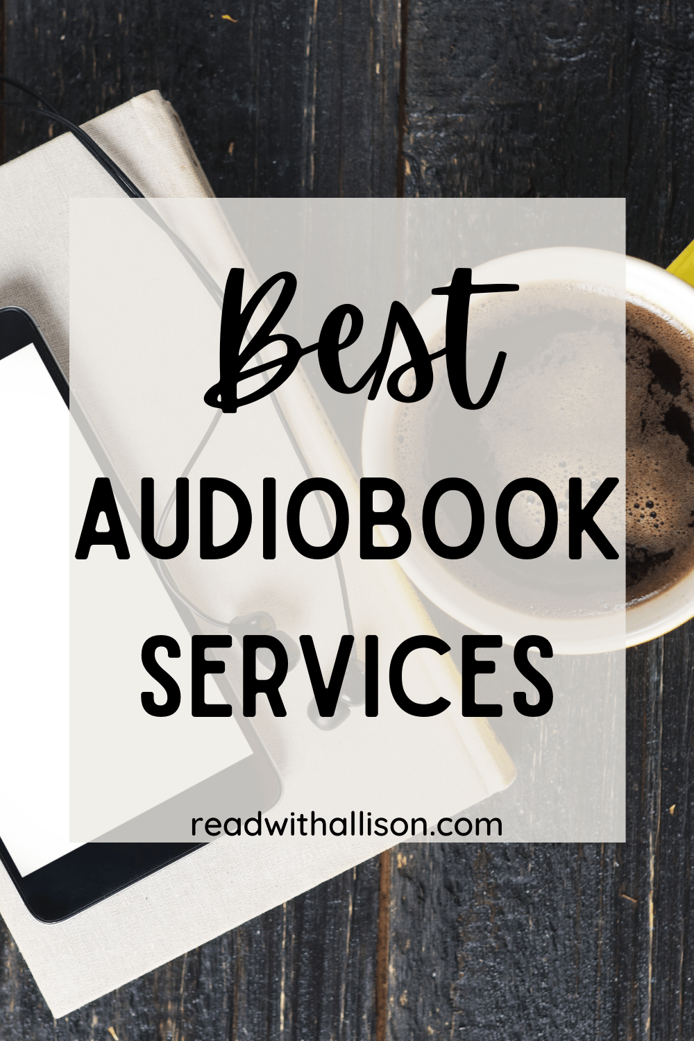 Best Audiobook Services 2024 - Read With Allison